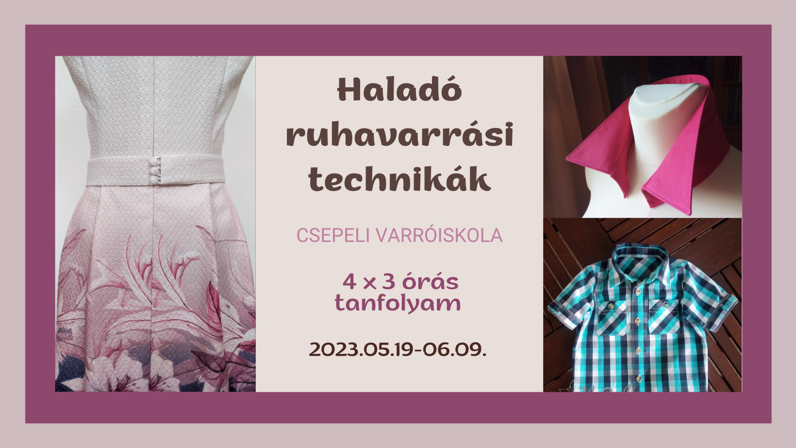 Haladó ruhavarrási technikák - Haladó Varrótanfolyam