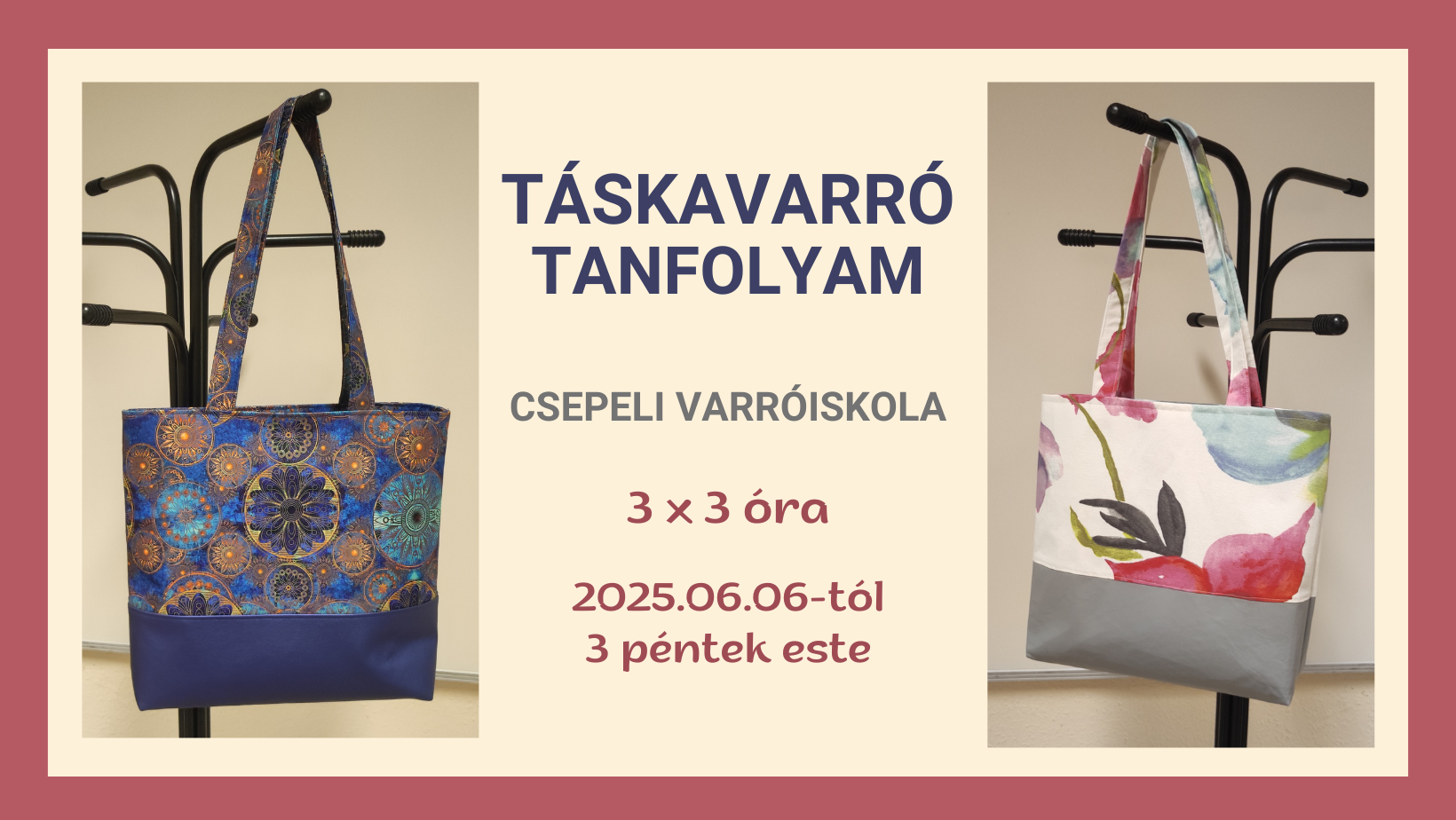 Táskavarrás - középhaladó tanfolyam, 2025 június